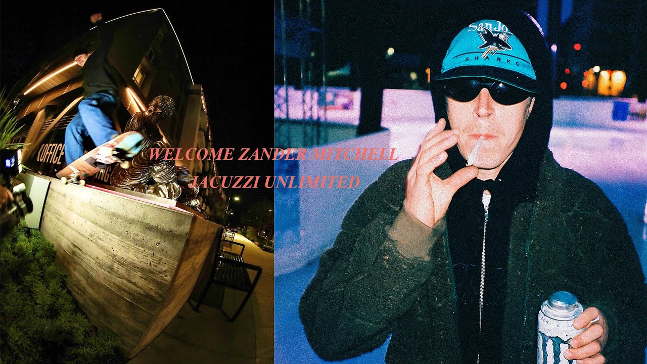 Zander Mitchell Welcome Part – Jacuzzi Unlimited | SBC Skateboard Magazine
